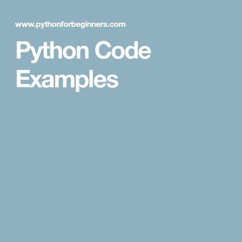 Python Code Examples Python Coding Python Programming