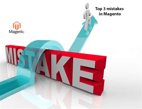 3 Common Magento Mistakes Mind Digital Group