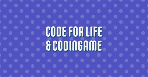 Code For Life CodinGame Tech Tools For Teachers