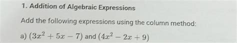 1 Addition Of Algebraic Expressionsadd The Following Expressions Using