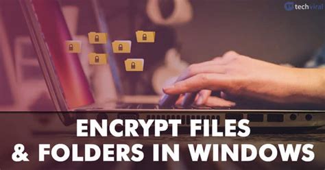 5 best tools to encrypt files and folders in windows