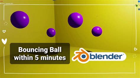 How To Make Bouncing Ball In Blender Within 5 Minutes Tutorial Blender Tutorial Animation