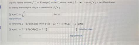 solved 1 point for the functions f t 3t and g t sin t