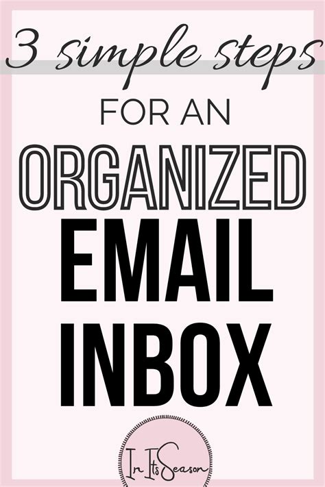 how to organize your email inbox with this simple 3 step routine in