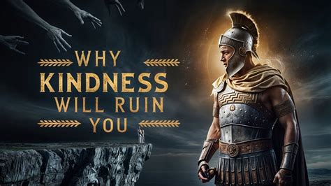 Why Too Much Kindness Can Be Dangerous: Stoic Wisdom on Setting ...