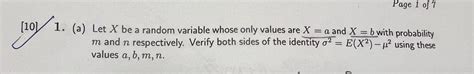 A Let X Be A Random Variable Whose Only Values Are Chegg Com