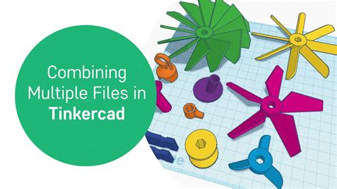 combining multiple tinkercad files youtube