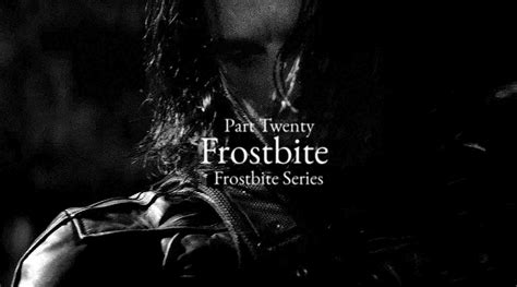 Frostbite Coldfire I 020 Frostbite Page 8 Wattpad