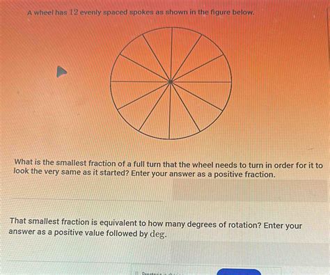 Solved A Wheel Has 12 Evenly Spaced Spokes As Shown In The Figure