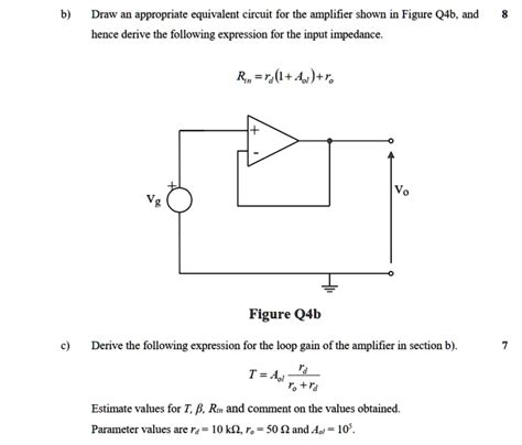 B Draw An Appropriate Equivalent Circuit For The Amplifier Shown In Figure Q4b And Hence