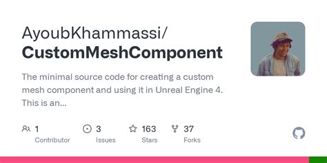 Github Ayoubkhammassicustommeshcomponent The Minimal Source Code For Creating A Custom Mesh