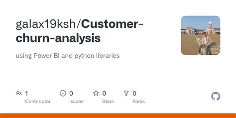 Github Galax19ksh Customer Churn Analysis Using Power Bi And Python