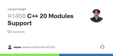 C 20 Modules Support · Issue 1468 · Clangdclangd · Github