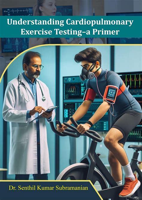 Buy Understanding Cardiopulmonary Exercise Testing A Primer Book Online At Low Prices In India