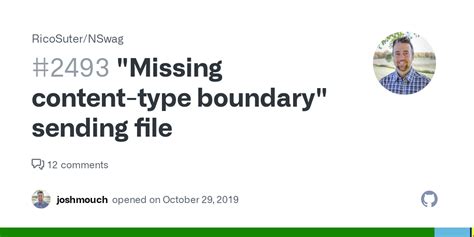 missing content type boundary sending file · issue 2493 · ricosuter