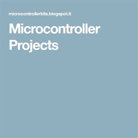Microcontroller Projects Microcontrollers Arduino Projects