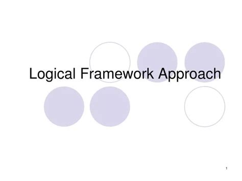 PPT Logical Framework Approach PowerPoint Presentation Free Download