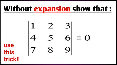 without expansion show that given determinant 0 properties of
