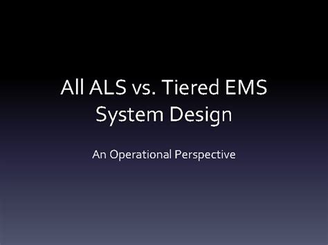 All Als Vs Tiered Ems System Design An