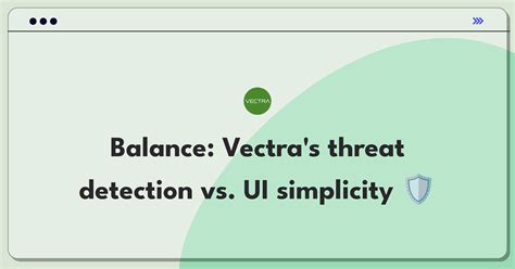 Vectra Cognito Detect Tradeoff Product Strategy Interview Nextsprints