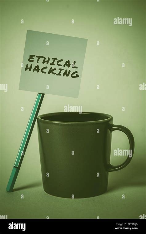 Sign Displaying Ethical Hacking Business Approach A Legal Attempt Of