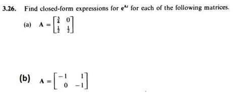 Solved 3 26 Find Closed Form Expressions For En For Each Of