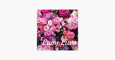 ‎lucy Liu On Apple Podcasts
