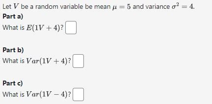 Solved Let V be a random variable be mean μ and variance Chegg com