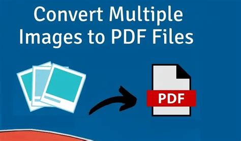 How To Combine Images Into Single Pdf File In Windows Pc