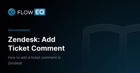 Zendesk Add Ticket Comment Floweq Support