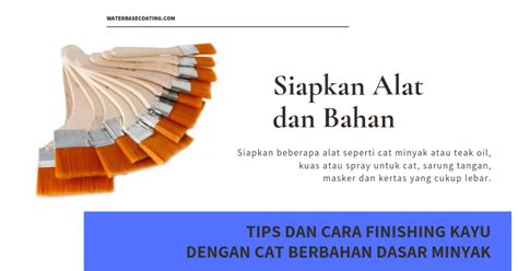 Tips Dan Cara Finishing Kayu Dengan Cat Berbahan Dasar Minyak Persiapan Bahan Dan Alat
