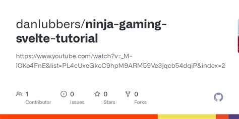 GitHub Danlubbers Ninja Gaming Svelte Tutorial Https Youtube