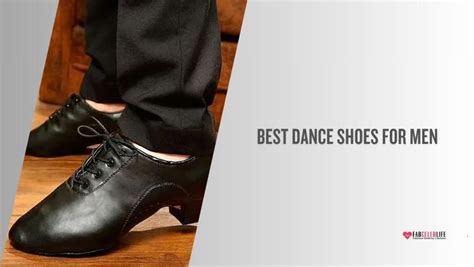 11 Best Dance Shoes For Men 2026 Tested And Reviewed Fabceleblife