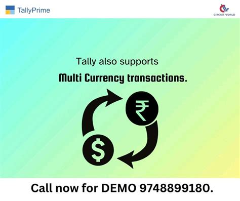 How Tally Helps Multi Currency Transactions Circuit World Posted On