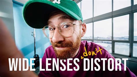 Wide Lenses Cause Distortion And Other Photography Myths Busted