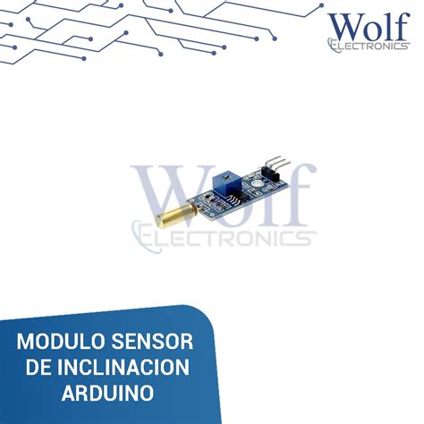 Modulo Sensor De Inclinacion Arduino 5v Wolf Electronics Wolf Electronics It