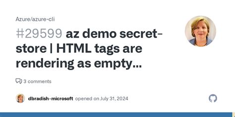 Secret Store Html Tags Are Rendering As Empty Parameter Values In