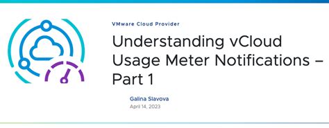 Understanding VCloud Usage Meter Notifications Virtual Graveyard