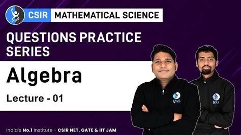CSIR NET Questions Practice Series For Algebra Mathematical Science YouTube