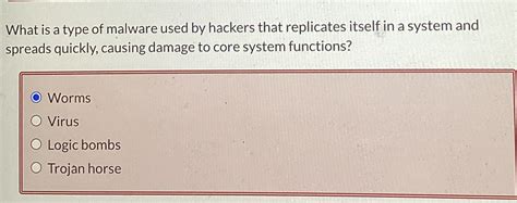 Solved What Is A Type Of Malware Used By Hackers That