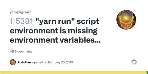 Yarn Run Script Environment Is Missing Environment Variables Set On Command Line Issue