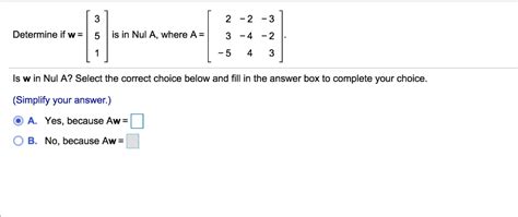 Solved Determine If Wequalsleft Bracket Start 3 By 1 Matrix