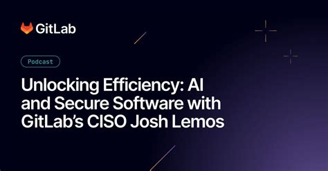 Gitlab On Linkedin Unlocking Efficiency Ai And Secure Software With