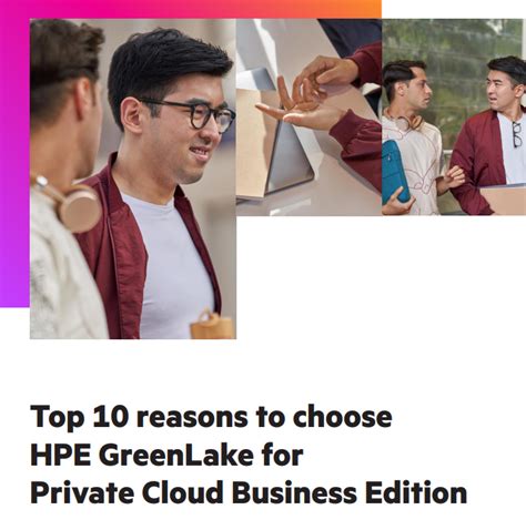 Top 10 Reasons To Choose Hpe Greenlake For Private Cloud Business