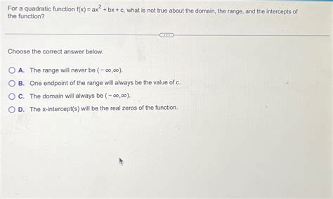 solved for a quadratic function f x ax2 bx c ﻿what is not