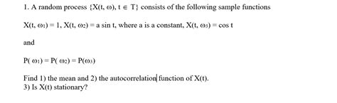 1 a random process {x t o t e t} consists of the