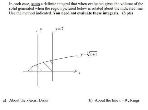 solved in each case setup a definite integral that when