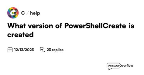 What Version Of Powershell Create Is Created C