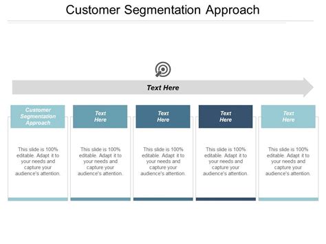 Customer Segmentation Approach Ppt Powerpoint Presentation Infographic Template Structure