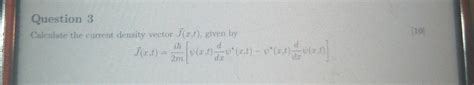 Solved Question 3calculate The Current Density Vector Solved Question 3calculate The Current Density Vector